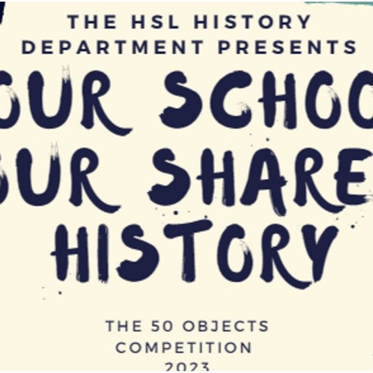 The High School Leckhampton - HSL History - 50 objects competition